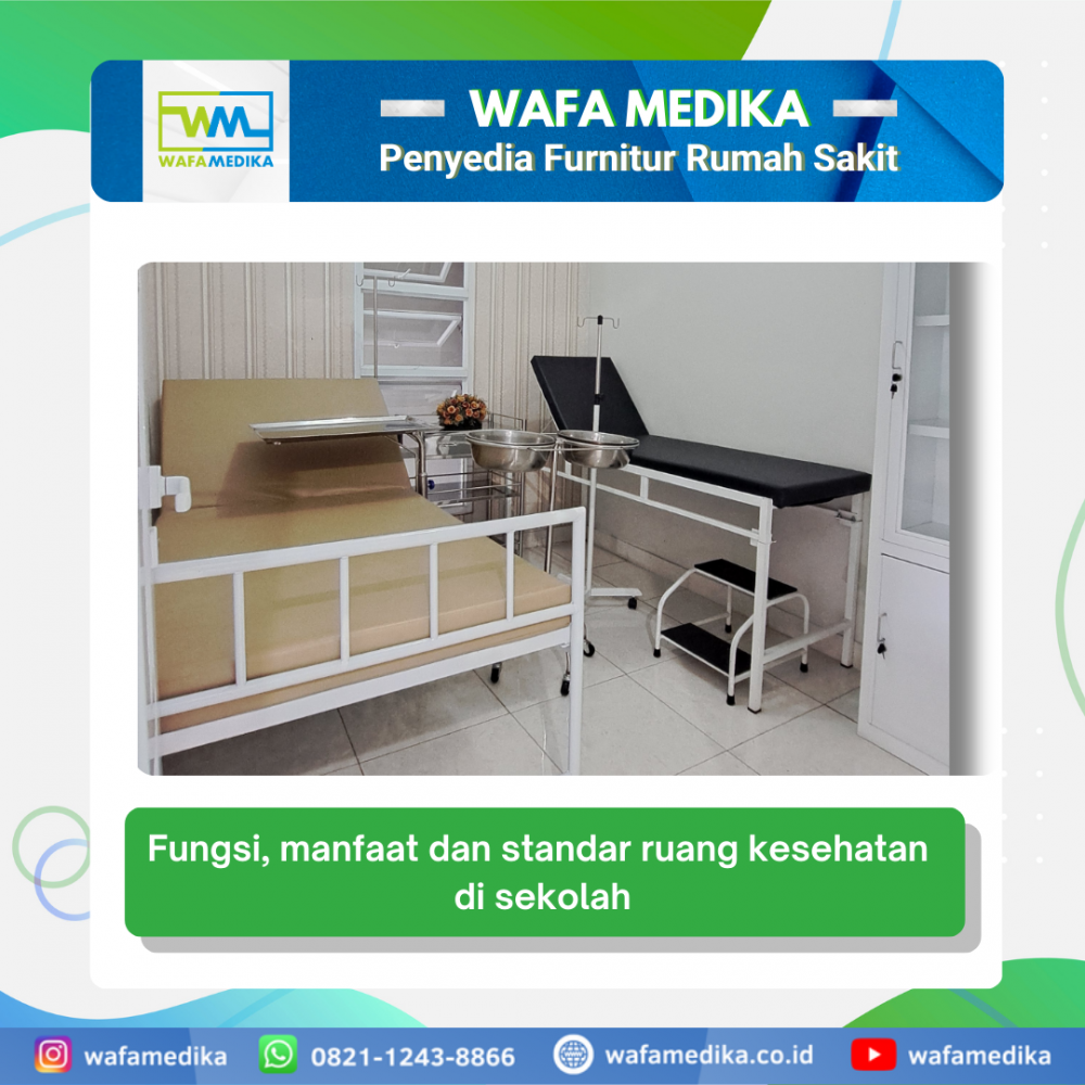 Fungsi, manfaat dan standar ruang kesehatan di sekolah - Wafa Medika