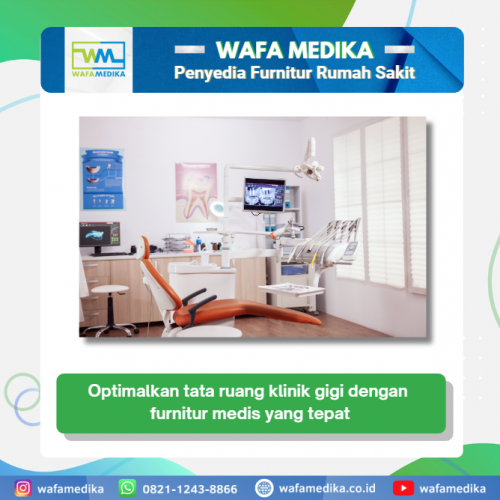 Optimalkan tata ruang klinik gigi dengan furnitur medis yang tepat ...